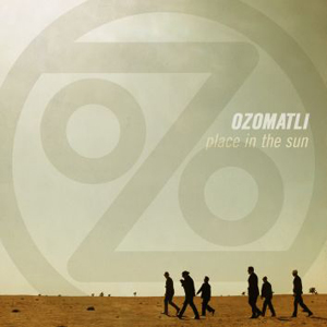 オゾマトリ（Ozomatli）の最新アルバム『Place In The Sun』が全曲フル試聴可 - amass