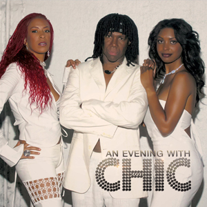 シックのライヴ・アルバム『An Evening With Chic』が発売、ボーナスDVD付き - amass
